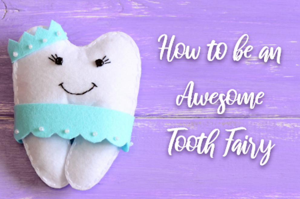 Be and awesome Tooth Fairy in Odenton, MD | Bayside Kids Dental